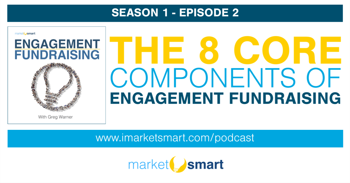 8 Core Components of Engagement Fundraising (Season 1, Episode 2 ...